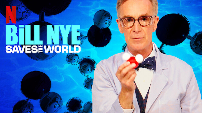 Is 'Bill Nye Saves the World' on Netflix UK? Where to Watch the Series ...